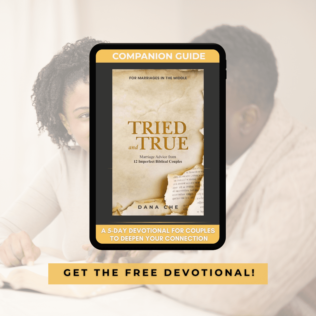 Tried and True Marriage Book - Dana Che | Christian Marriage Speaker ...